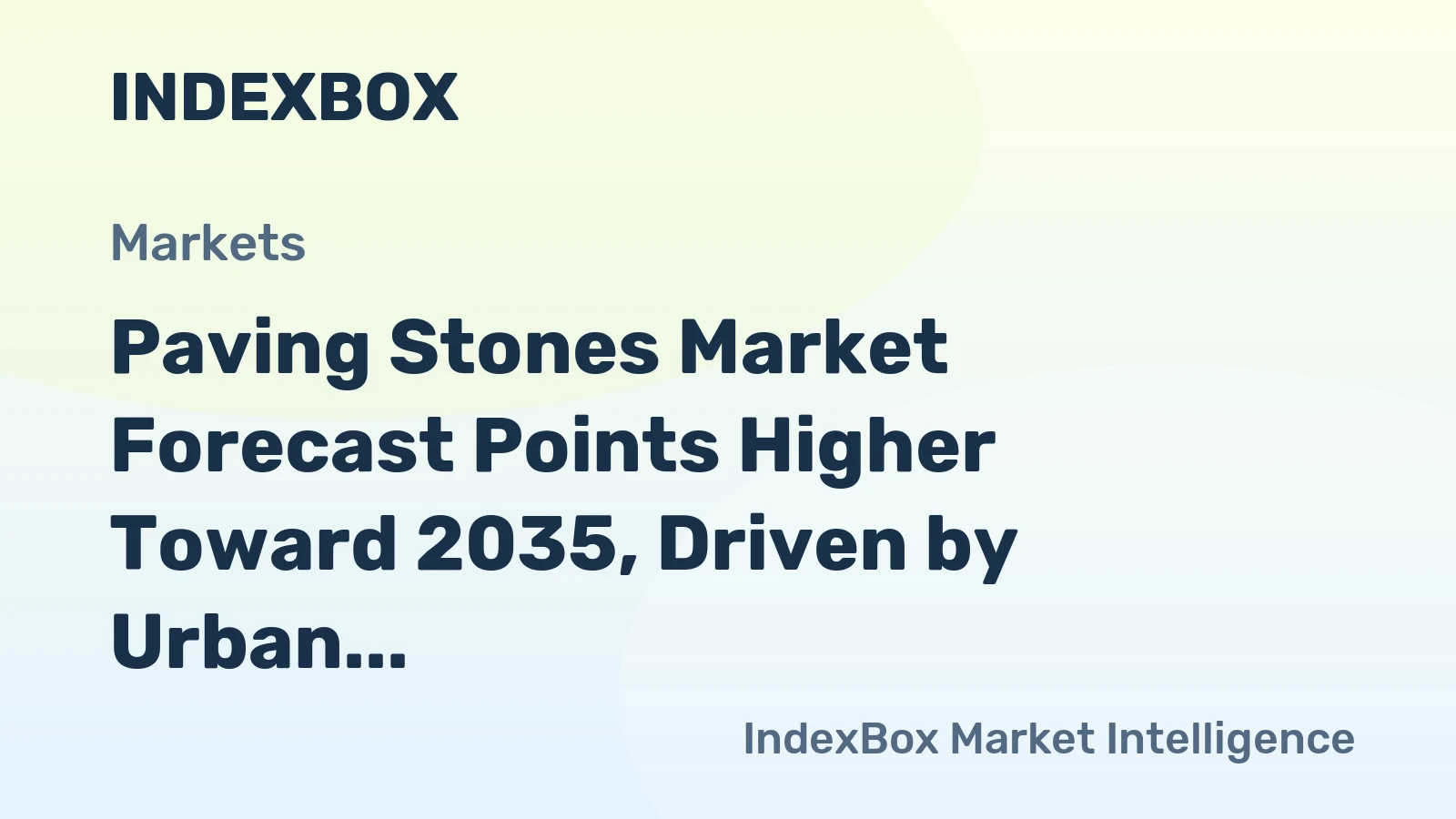 Paving Stones Market Forecast Points Higher Toward 2035, Driven by Urban Redevelopment