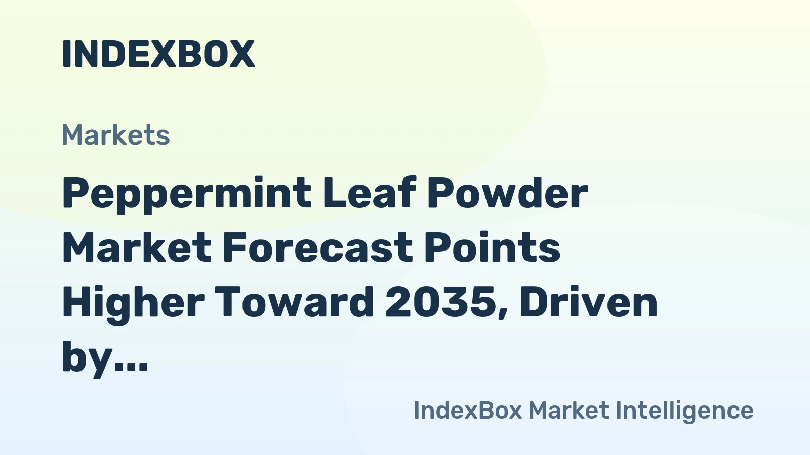 Peppermint Leaf Powder Market Forecast Points Higher Toward 2035, Driven by Wellness Formulations