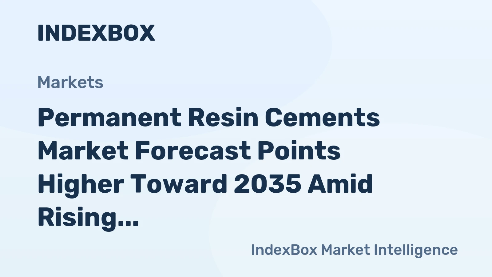 Permanent Resin Cements Market Forecast Points Higher Toward 2035 Amid Rising Restorative Dentistry Volumes