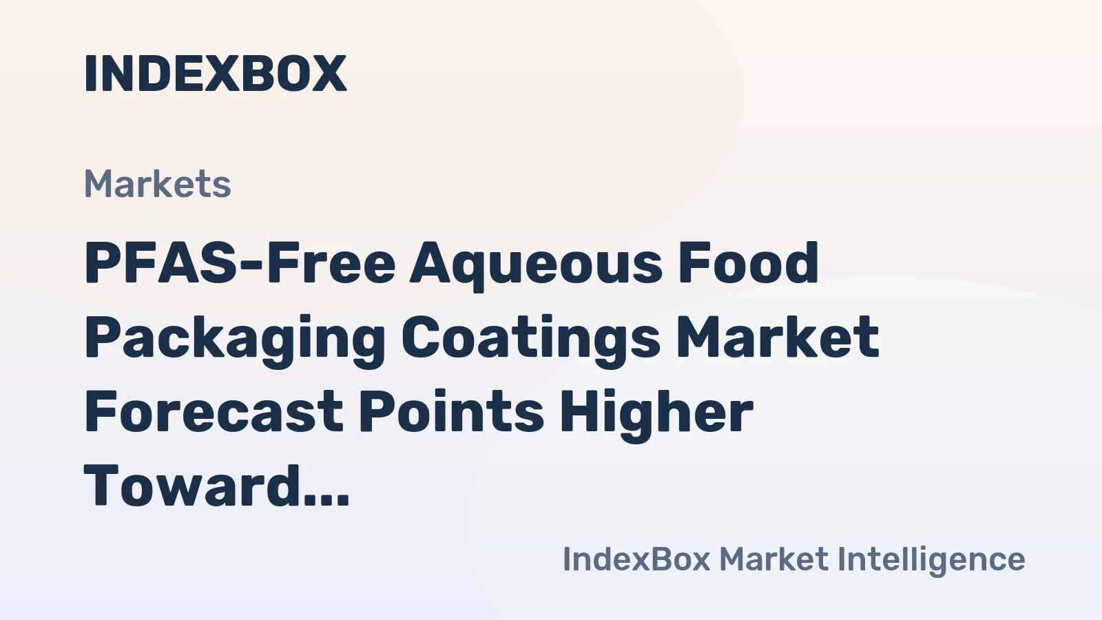 PFAS-Free Aqueous Food Packaging Coatings Market Forecast Points Higher Toward 2035, Driven by Regulatory Bans and Brand Sustainability Mandates