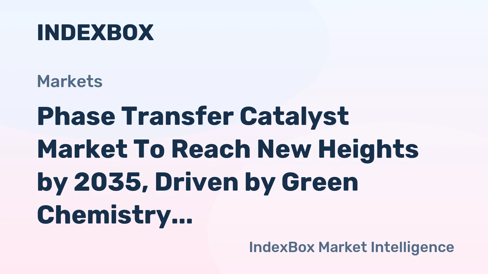 Phase Transfer Catalyst Market to Reach New Heights by 2035, Driven by Green Chemistry Adoption