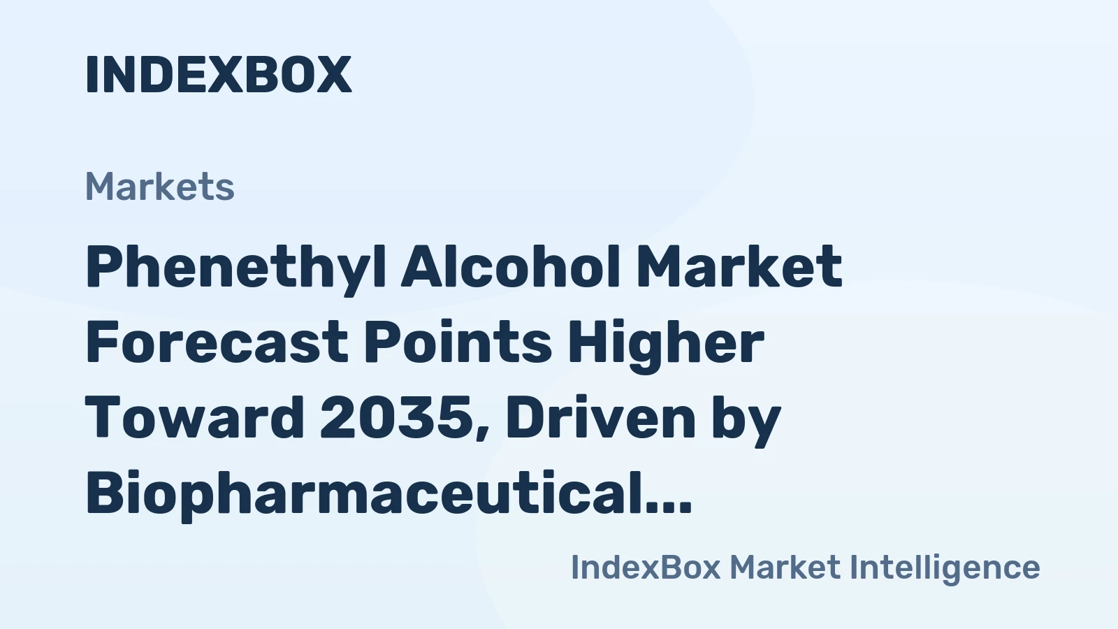 Phenethyl Alcohol Market Forecast Points Higher Toward 2035, Driven by Biopharmaceutical Capacity Expansion