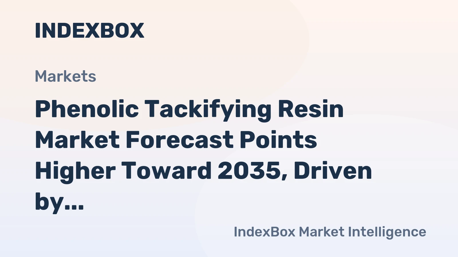 Phenolic Tackifying Resin Market Forecast Points Higher Toward 2035, Driven by Advanced Adhesive Demand