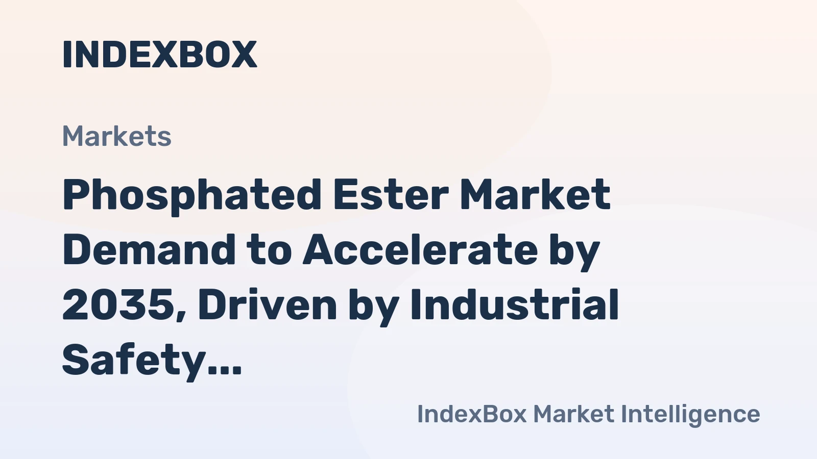 Phosphated Ester Market Demand to Accelerate by 2035, Driven by Industrial Safety and Performance Standards
