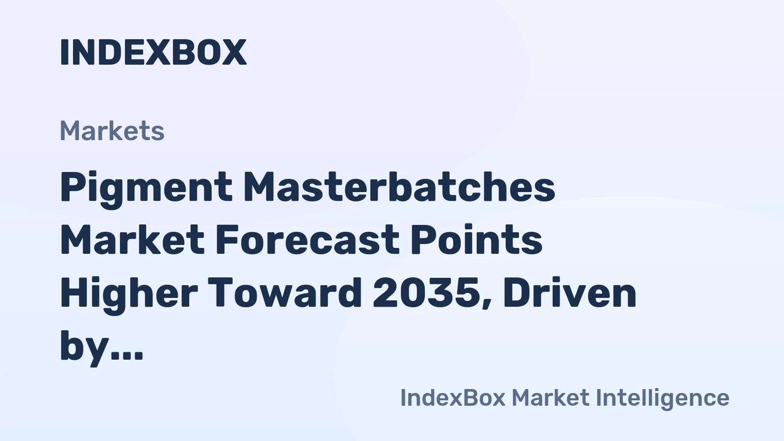 Pigment Masterbatches Market Forecast Points Higher Toward 2035, Driven by Packaging and Automotive Demand