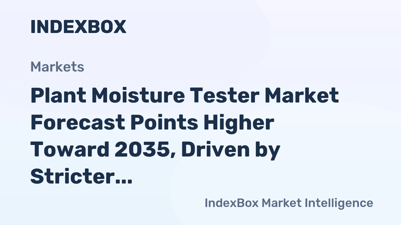 Plant Moisture Tester Market Forecast Points Higher Toward 2035, Driven by Stricter Pharmacopoeial Limits