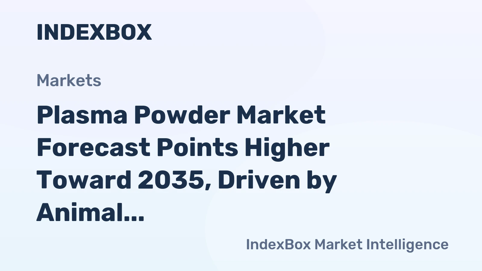 Plasma Powder Market Forecast Points Higher Toward 2035, Driven by Animal Health and Nutrition Demands