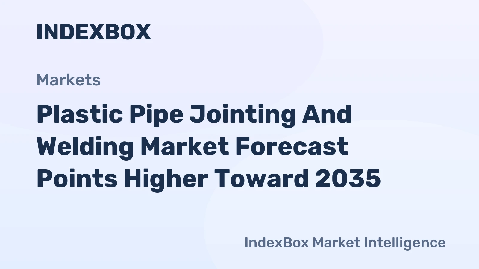 Plastic Pipe Jointing and Welding Market Forecast Points Higher Toward 2035, Driven by Infrastructure Modernization