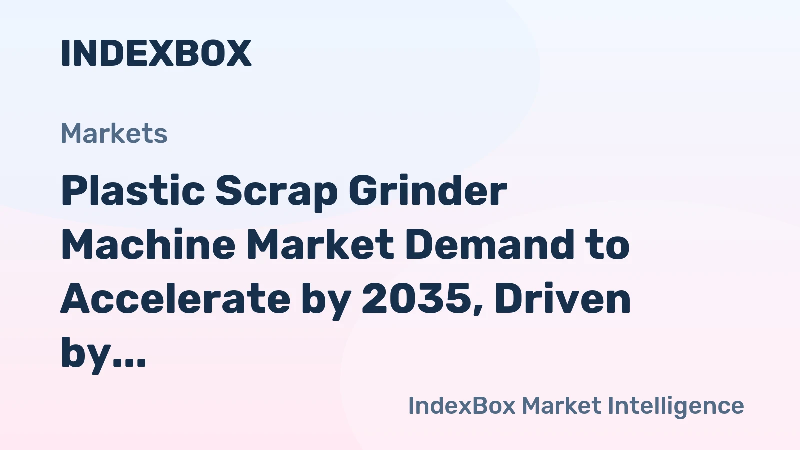 Plastic Scrap Grinder Machine Market Demand to Accelerate by 2035, Driven by Global Recycling Mandates