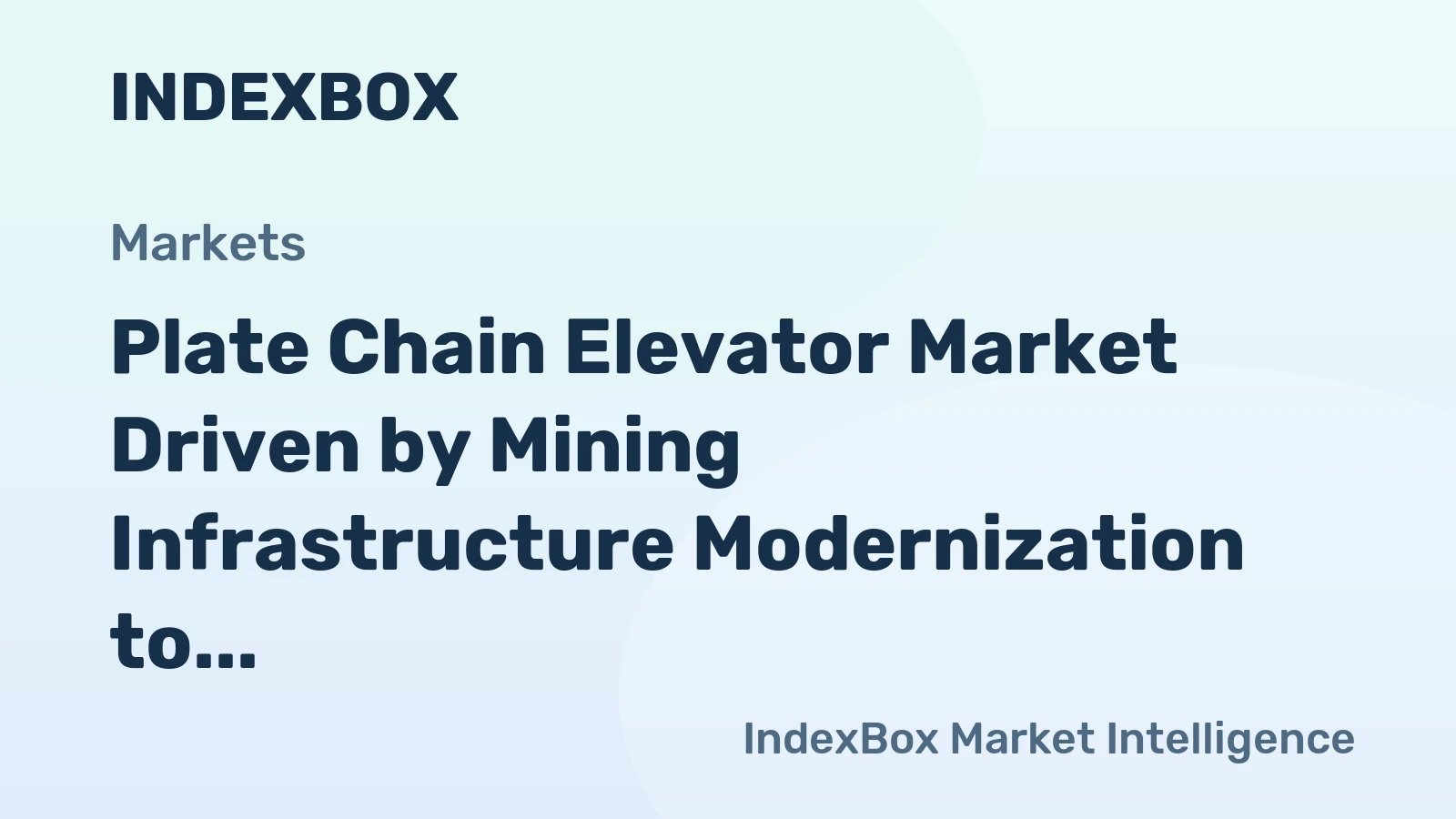 Plate Chain Elevator Market Driven by Mining Infrastructure Modernization to 2035