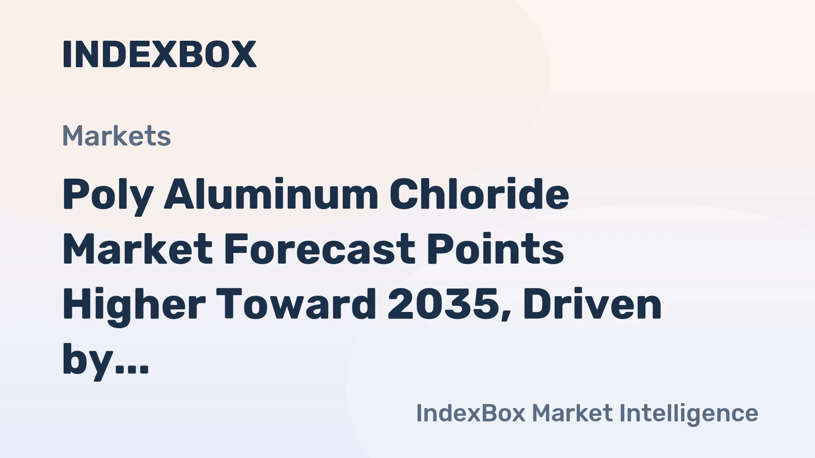 Poly Aluminum Chloride Market Forecast Points Higher Toward 2035, Driven by Global Water Stress
