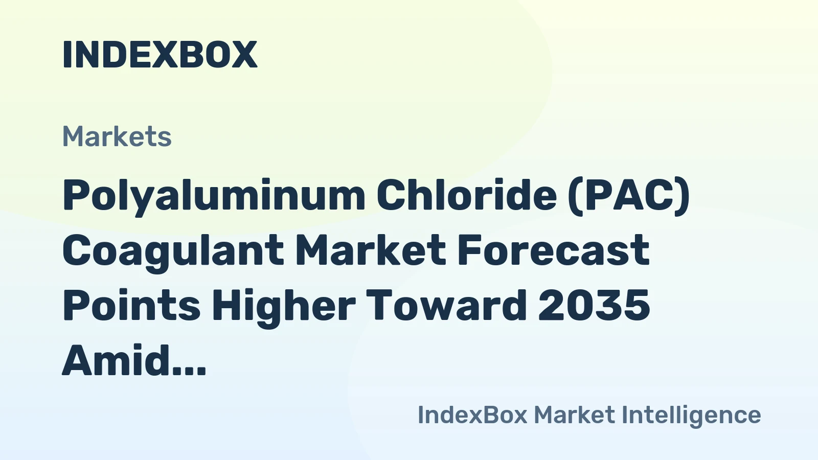 Polyaluminum Chloride (PAC) Coagulant Market Forecast Points Higher Toward 2035 Amid Stringent Water Quality Mandates