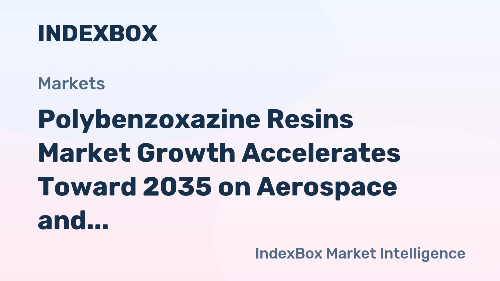 Polybenzoxazine Resins Market Growth Accelerates Toward 2035 on Aerospace and Electronics Demand
