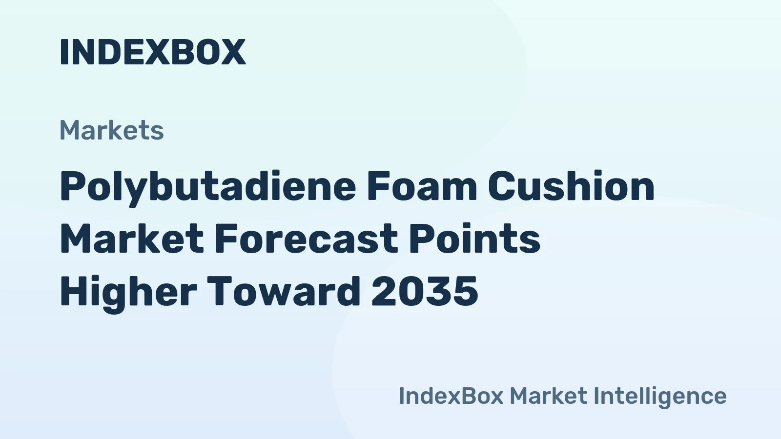 Polybutadiene Foam Cushion Market Forecast Points Higher Toward 2035, Driven by Automotive Lightweighting and E-Commerce Packaging Demand