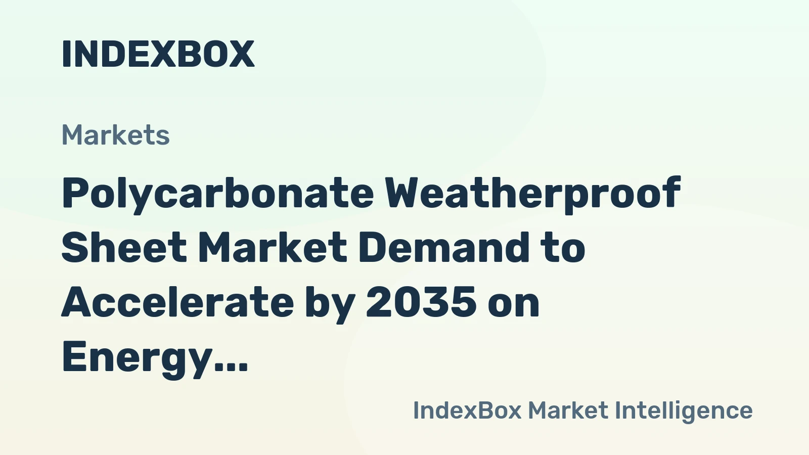 Polycarbonate Weatherproof Sheet Market Demand to Accelerate by 2035 on Energy Storage and Renewable Infrastructure Growth