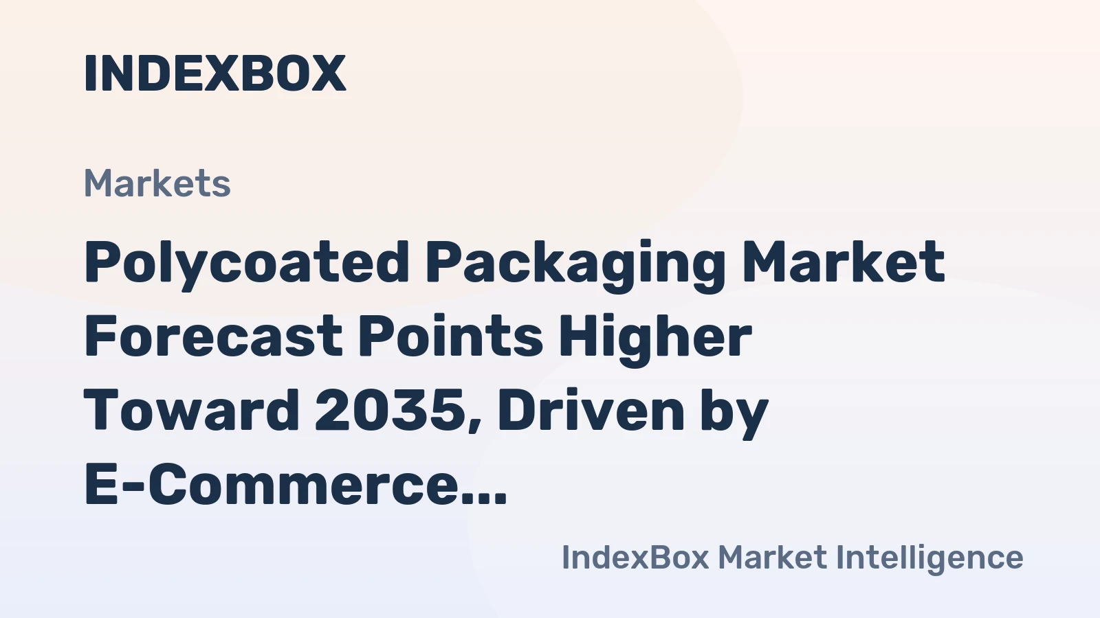 Polycoated Packaging Market Forecast Points Higher Toward 2035, Driven by E-Commerce Durability Demands