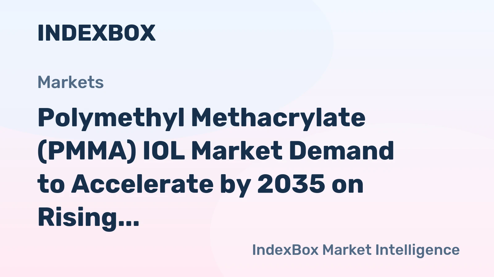 Polymethyl Methacrylate (PMMA) IOL Market Demand to Accelerate by 2035 on Rising Cataract Volumes and Cost-Sensitive Surgical Needs