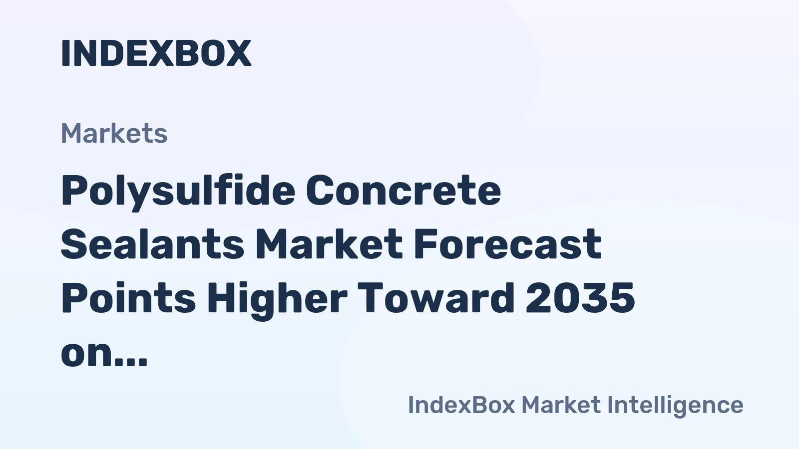 Polysulfide Concrete Sealants Market Forecast Points Higher Toward 2035 on Infrastructure Renewal and Chemical Containment Demand