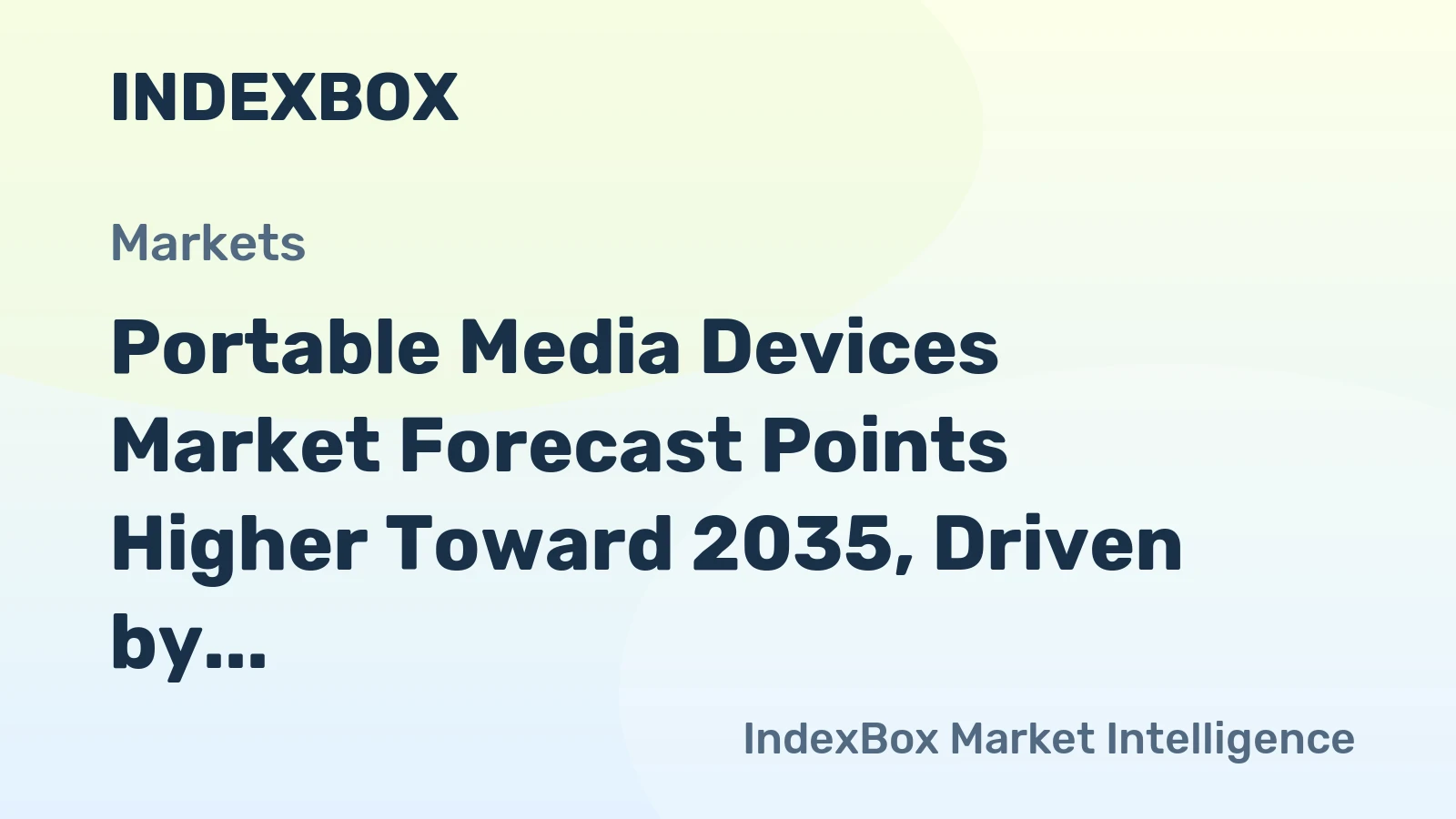 Portable Media Devices Market Forecast Points Higher Toward 2035, Driven by Niche Audiophile and Gaming Demand