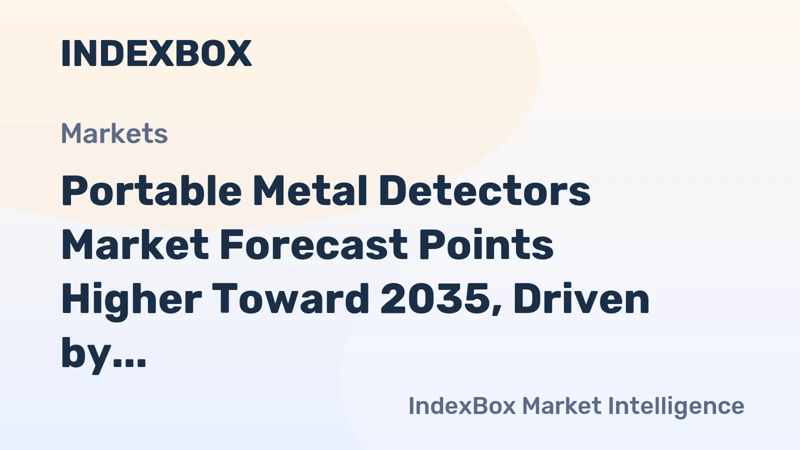 Portable Metal Detectors Market Forecast Points Higher Toward 2035, Driven by Security and Industrial Demand