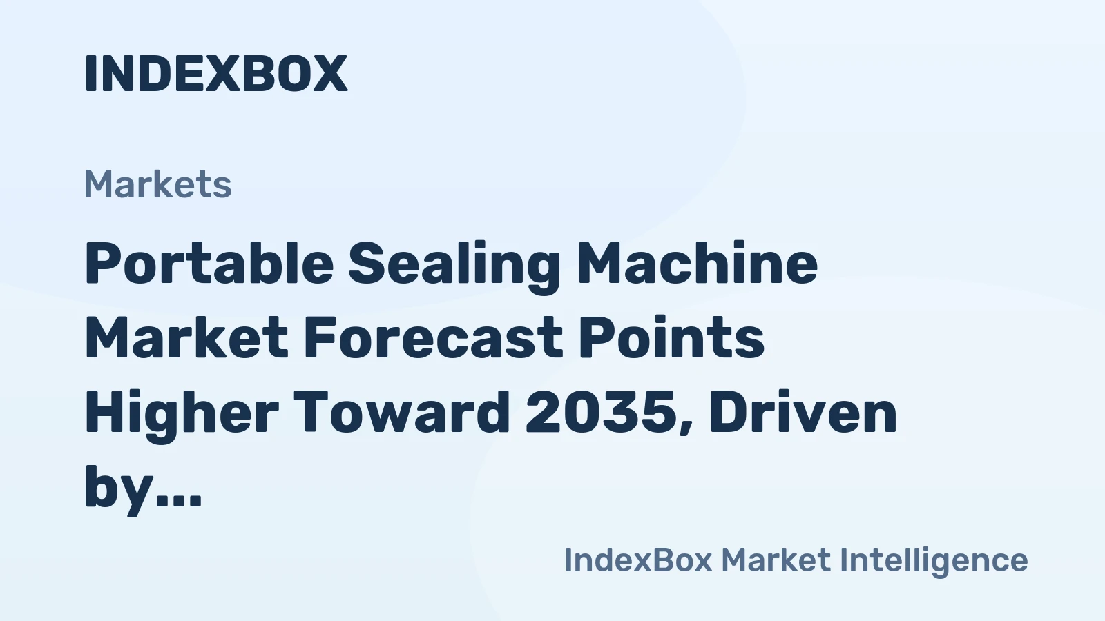 Portable Sealing Machine Market Forecast Points Higher Toward 2035, Driven by E-Commerce Packaging Demand