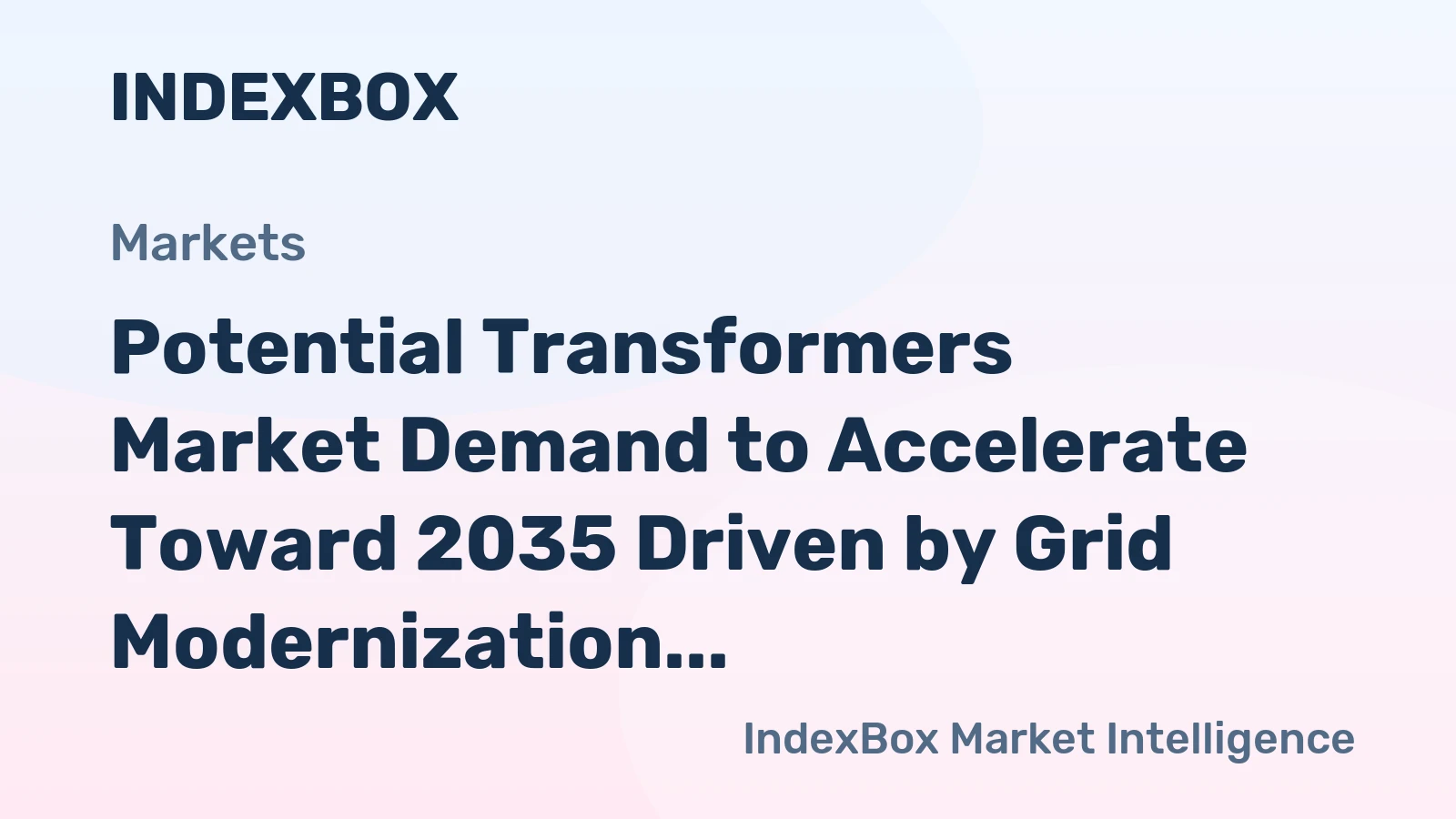 Potential Transformers Market Demand to Accelerate Toward 2035 Driven by Grid Modernization and Renewable Integration