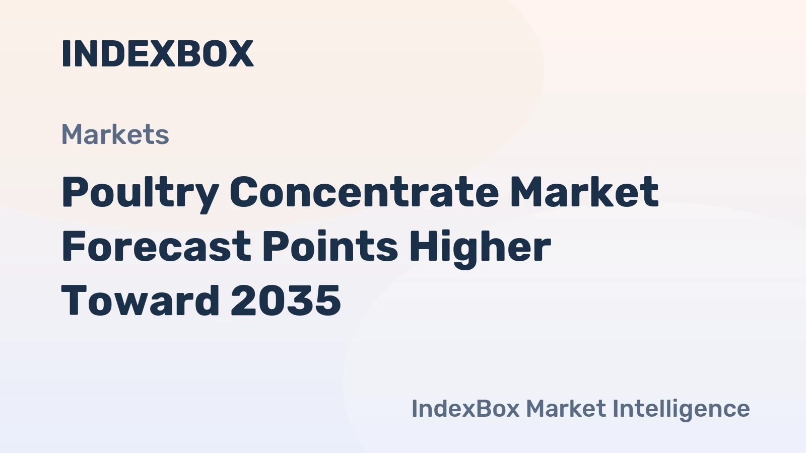 Poultry Concentrate Market Forecast Points Higher Toward 2035, Driven by Rising Demand for High-Protein Feed Ingredients