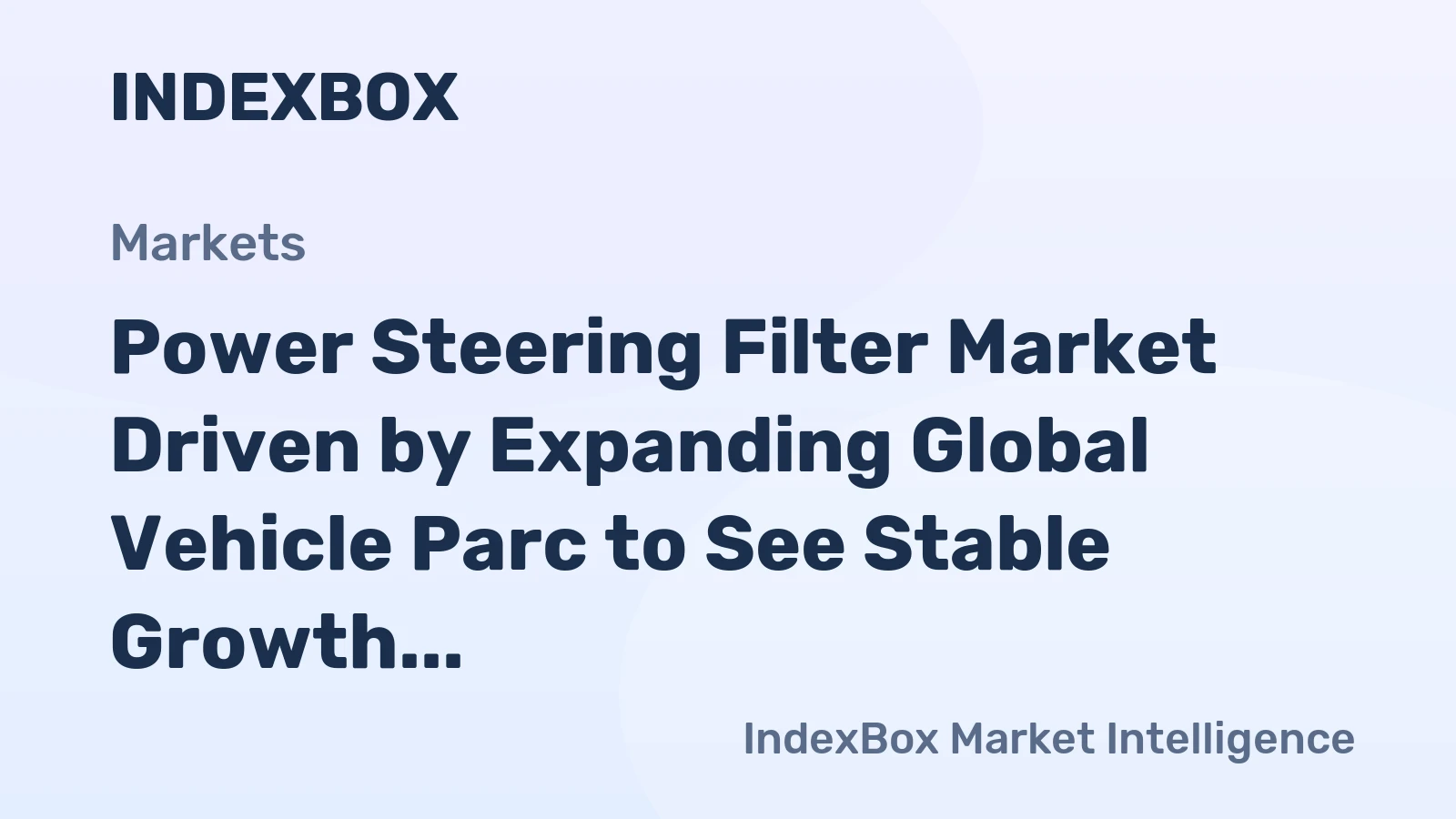Power Steering Filter Market Driven by Expanding Global Vehicle Parc to See Stable Growth Through 2035
