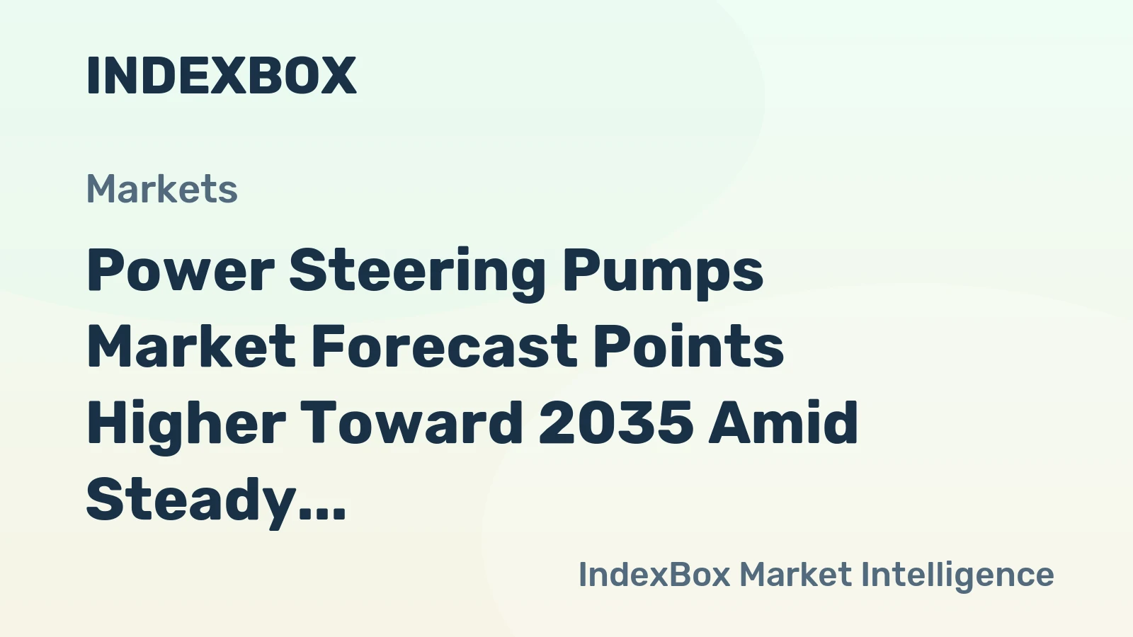 Power Steering Pumps Market Forecast Points Higher Toward 2035 Amid Steady Aftermarket Demand and EPS Transition