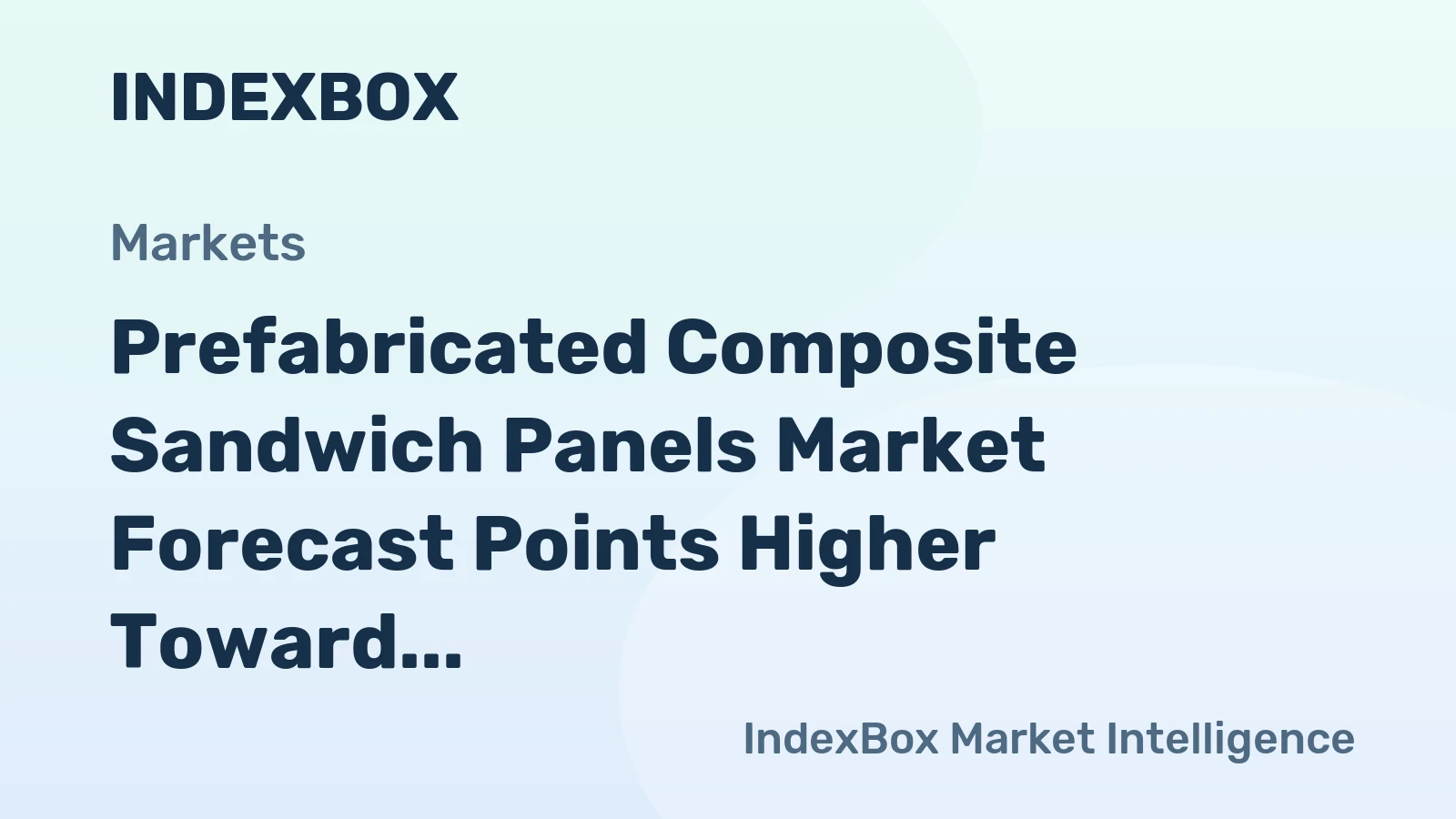 Prefabricated Composite Sandwich Panels Market Forecast Points Higher Toward 2035 on Construction Modernization