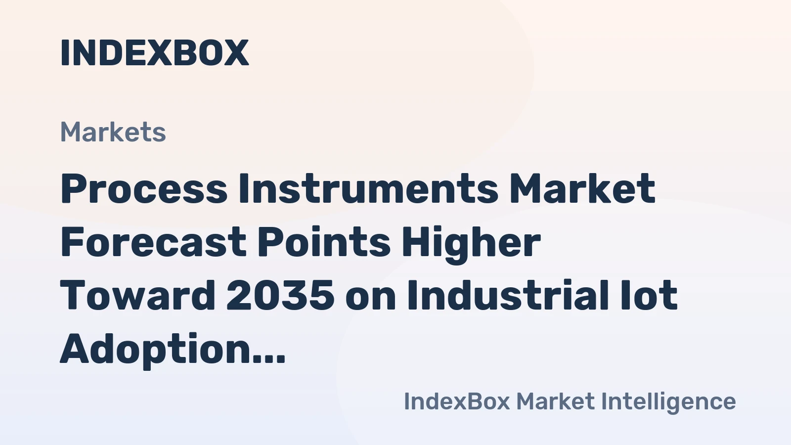 Process Instruments Market Forecast Points Higher Toward 2035 on Industrial Iot Adoption and Replacement Demand