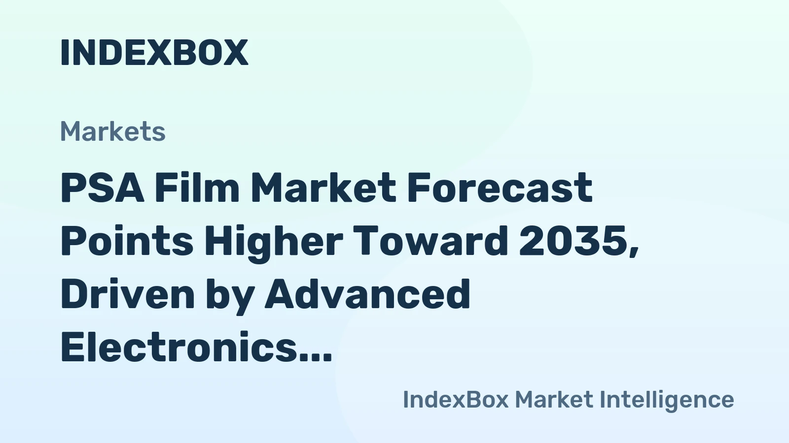 PSA Film Market Forecast Points Higher Toward 2035, Driven by Advanced Electronics and Sustainable Packaging
