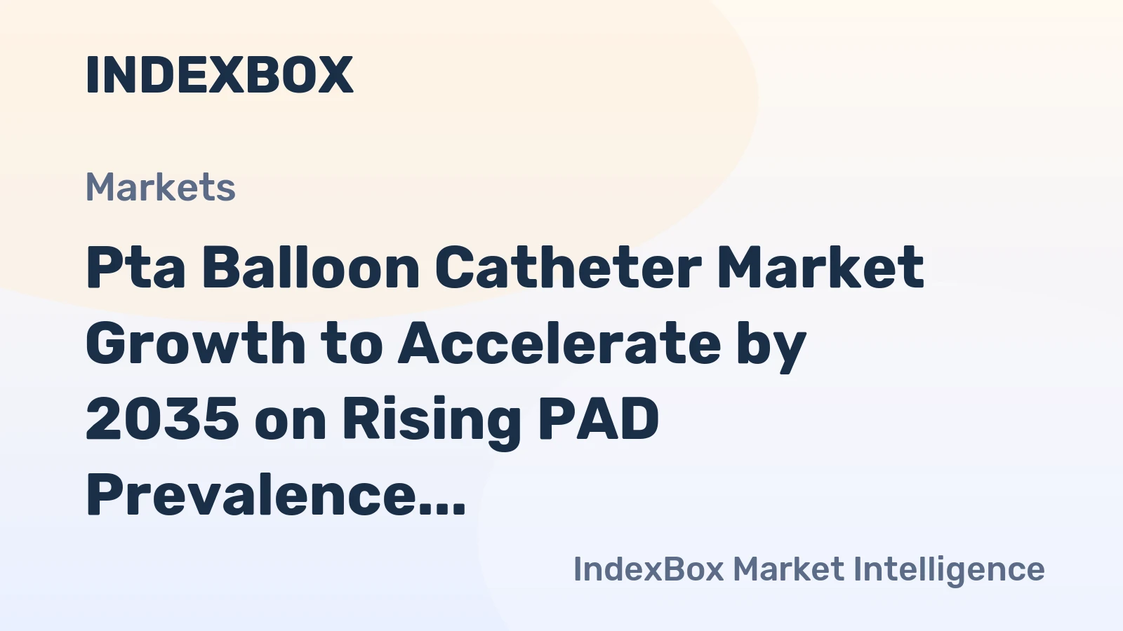 Pta Balloon Catheter Market Growth to Accelerate by 2035 on Rising PAD Prevalence and Drug-Coated Balloon Adoption