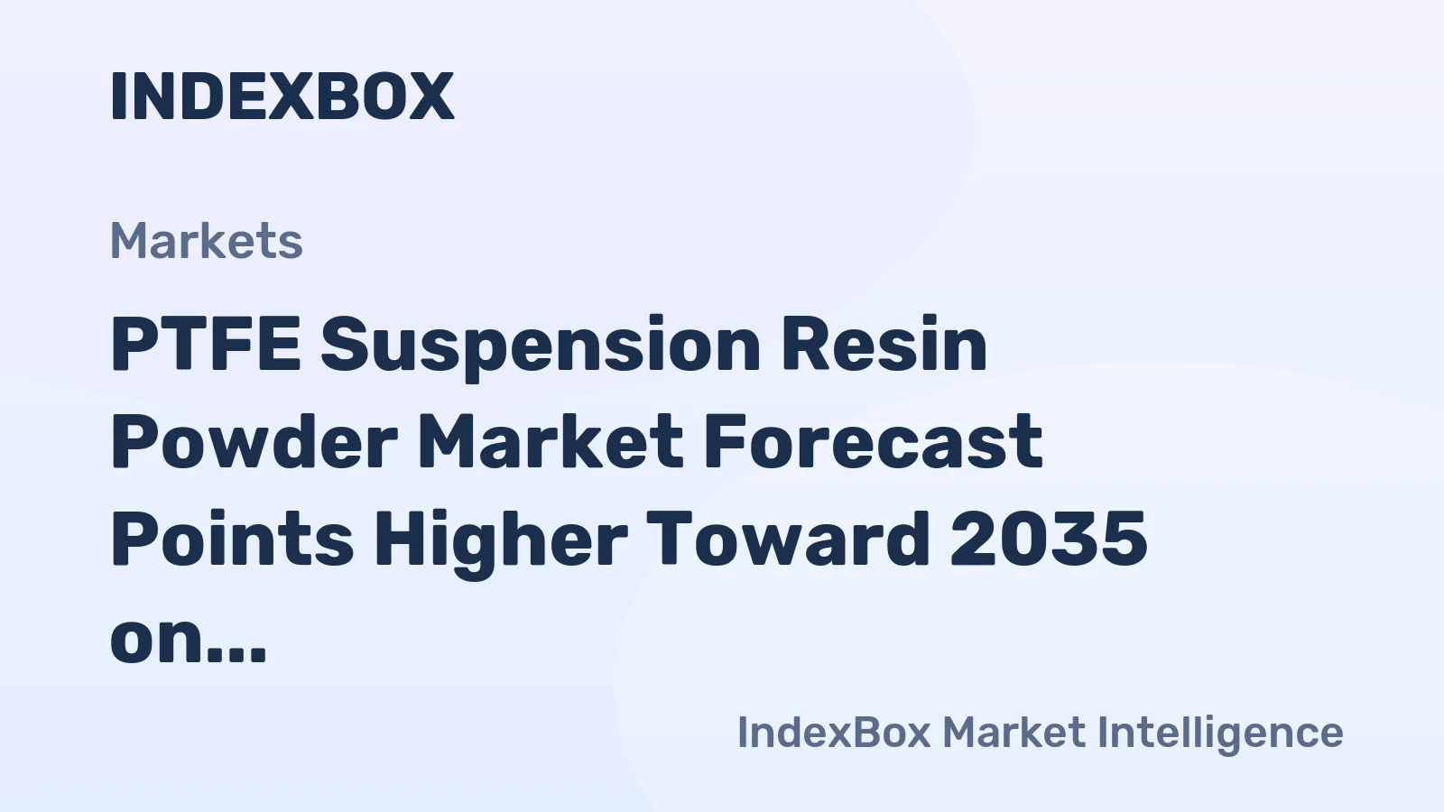 PTFE Suspension Resin Powder Market Forecast Points Higher Toward 2035 on Semiconductor and Chemical Processing Demand