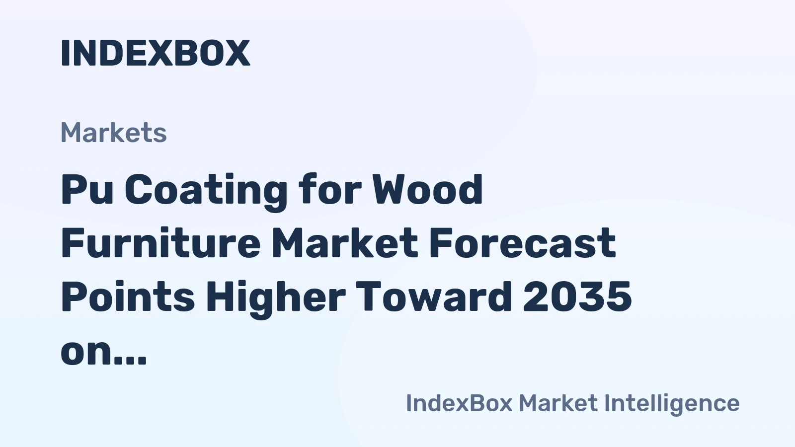 Pu Coating for Wood Furniture Market Forecast Points Higher Toward 2035 on Regulatory Tailwinds and Renovation Demand