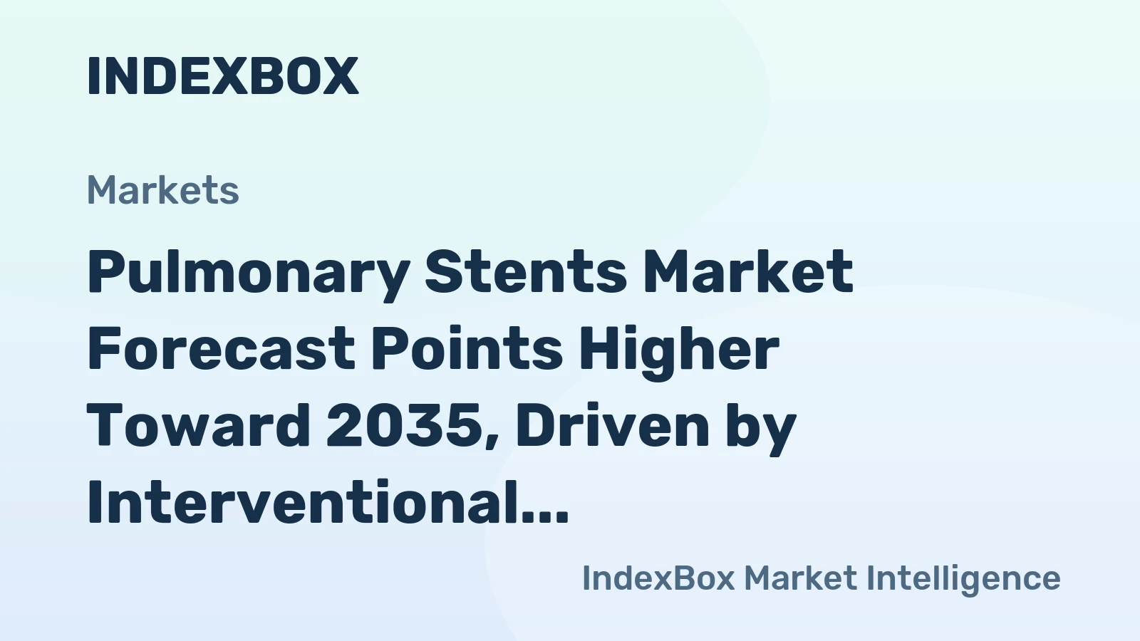 Pulmonary Stents Market Forecast Points Higher Toward 2035, Driven by Interventional Pulmonology Adoption