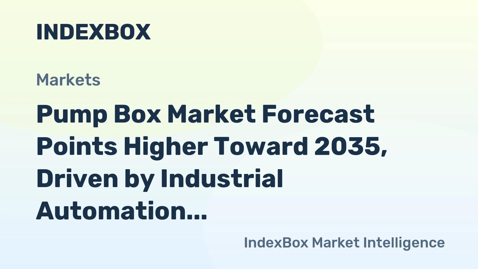 Pump Box Market Forecast Points Higher Toward 2035, Driven by Industrial Automation Expansion