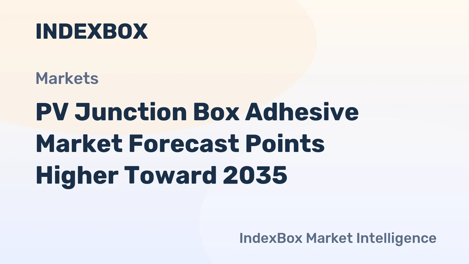 PV Junction Box Adhesive Market Forecast Points Higher Toward 2035, Driven by Global Solar Module Production Expansion