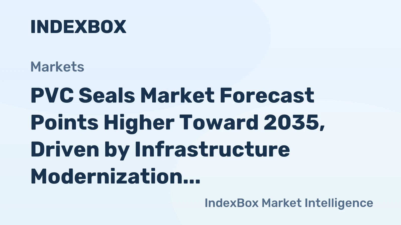 PVC Seals Market Forecast Points Higher Toward 2035, Driven by Infrastructure Modernization