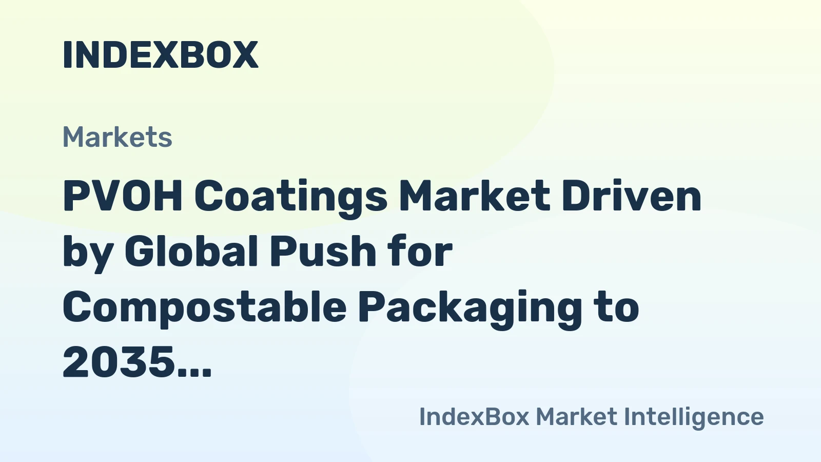 PVOH Coatings Market Driven by Global Push for Compostable Packaging to 2035