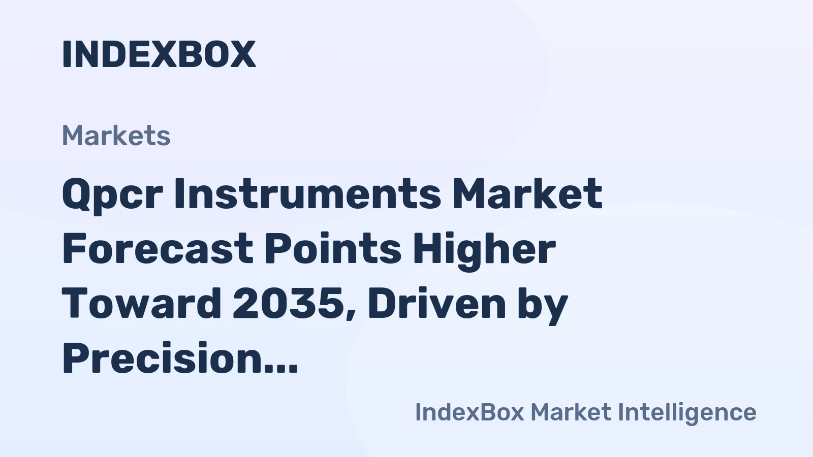 Qpcr Instruments Market Forecast Points Higher Toward 2035, Driven by Precision Diagnostics Expansion