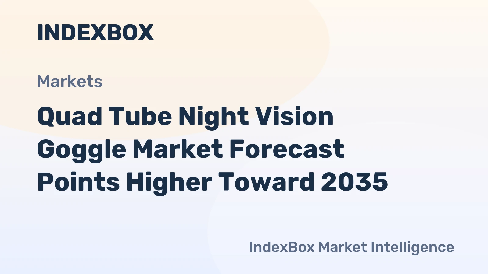 Quad Tube Night Vision Goggle Market Forecast Points Higher Toward 2035, Driven by Military Modernization Programs