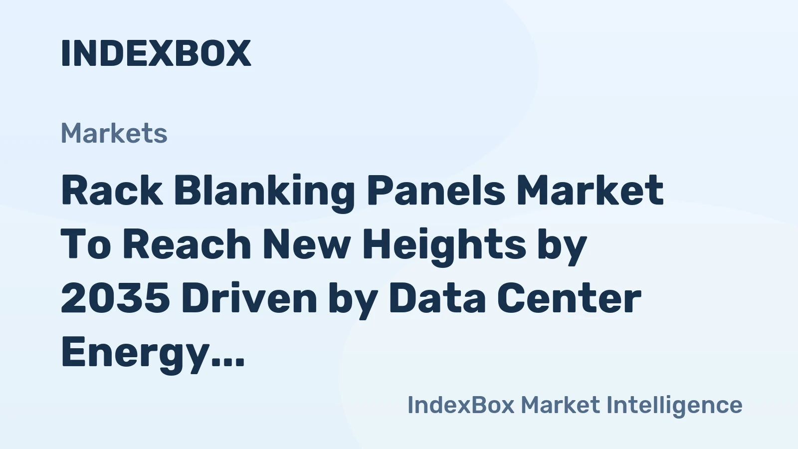 Rack Blanking Panels Market to Reach New Heights by 2035 Driven by Data Center Energy Efficiency Mandates