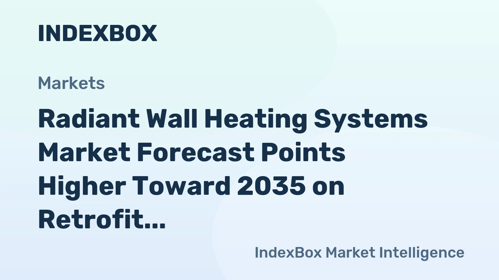 Radiant Wall Heating Systems Market Forecast Points Higher Toward 2035 on Retrofit Demand and Energy Code Tightening