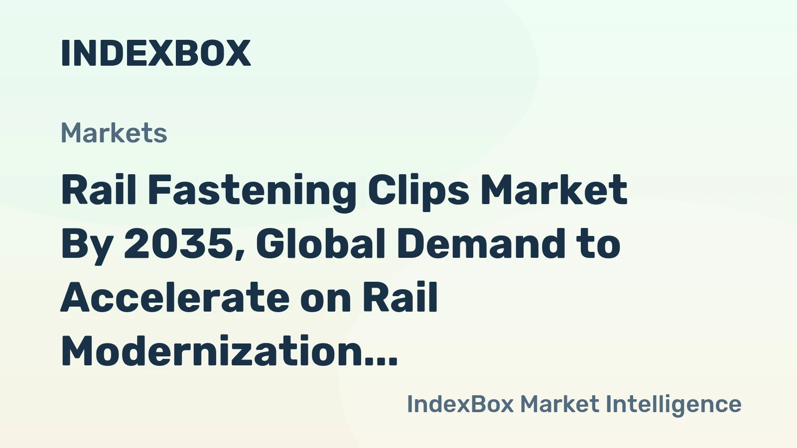 Rail Fastening Clips Market by 2035, Global Demand to Accelerate on Rail Modernization and High-Speed Expansion