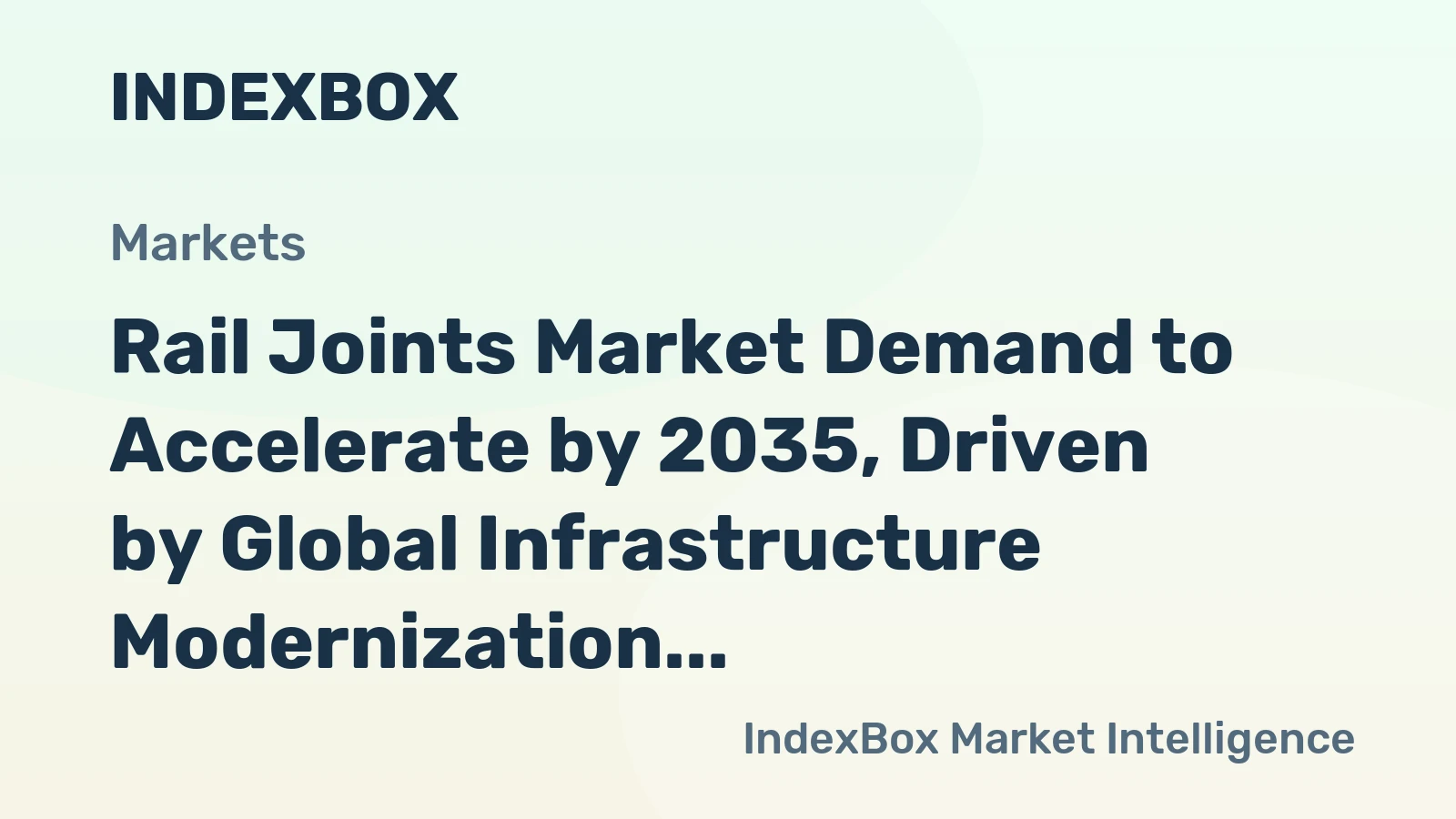 Rail Joints Market Demand to Accelerate by 2035, Driven by Global Infrastructure Modernization