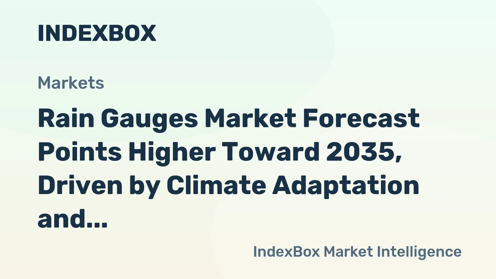 Rain Gauges Market Forecast Points Higher Toward 2035, Driven by Climate Adaptation and Smart Agriculture
