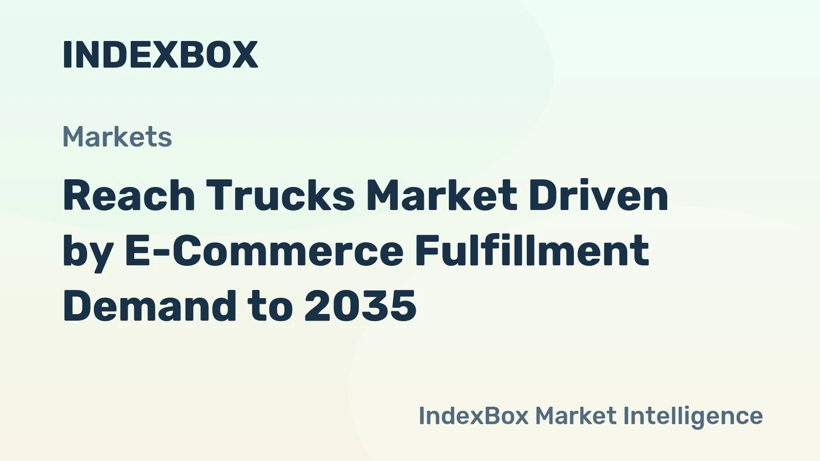 Reach Trucks Market Driven by E-Commerce Fulfillment Demand to 2035