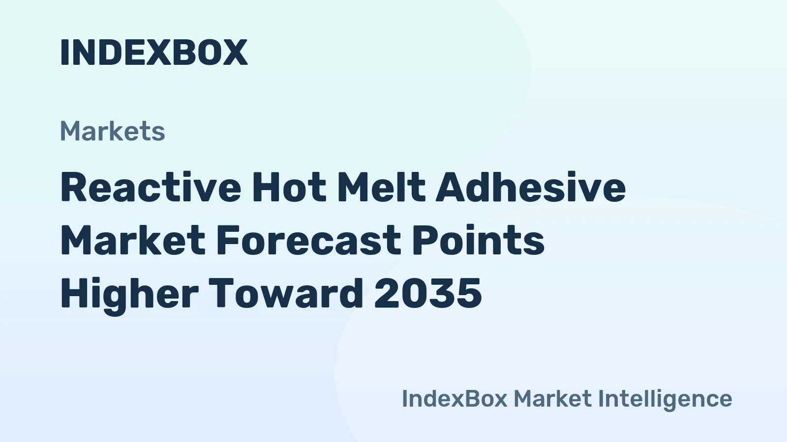 Reactive Hot Melt Adhesive Market Forecast Points Higher Toward 2035, Driven by Automotive Lightweighting and Construction Demand