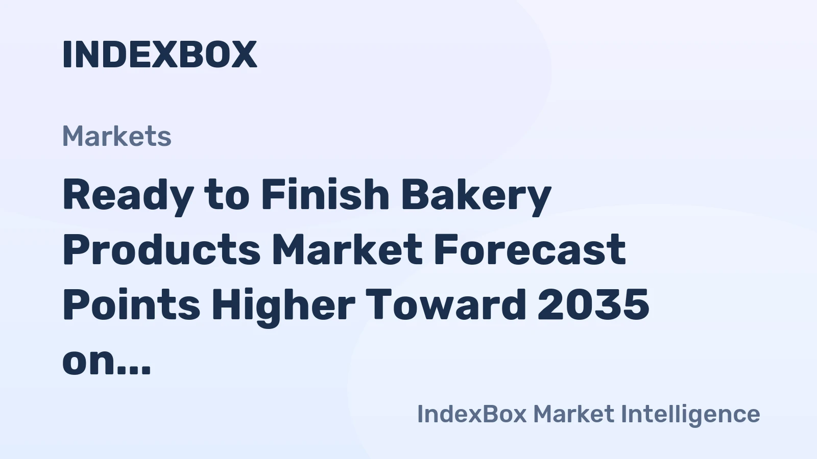 Ready to Finish Bakery Products Market Forecast Points Higher Toward 2035 on Labor Scarcity and Premiumization Trends
